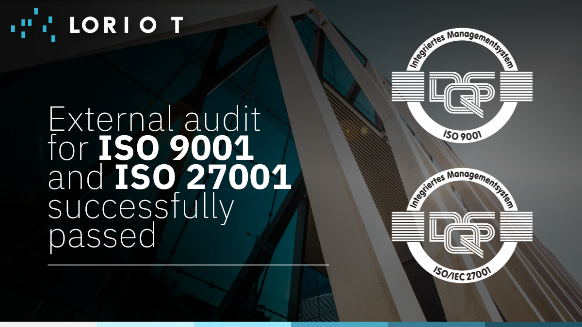 news - LORIOT announces to have passed the external audit for ISO 9001 ... news - LORIOT announces to have passed the external audit for ISO 9001 ...