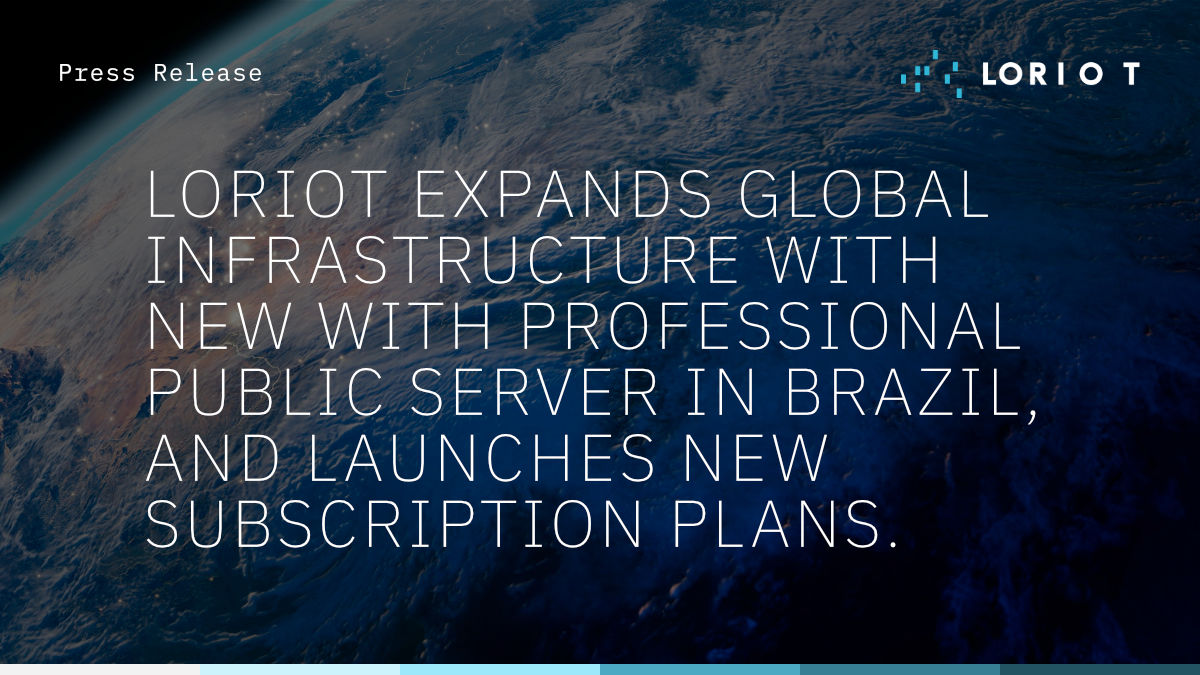 LORIOT Expands Global Infrastructure with New Professional Public Server in Brazil, and Launches ...
