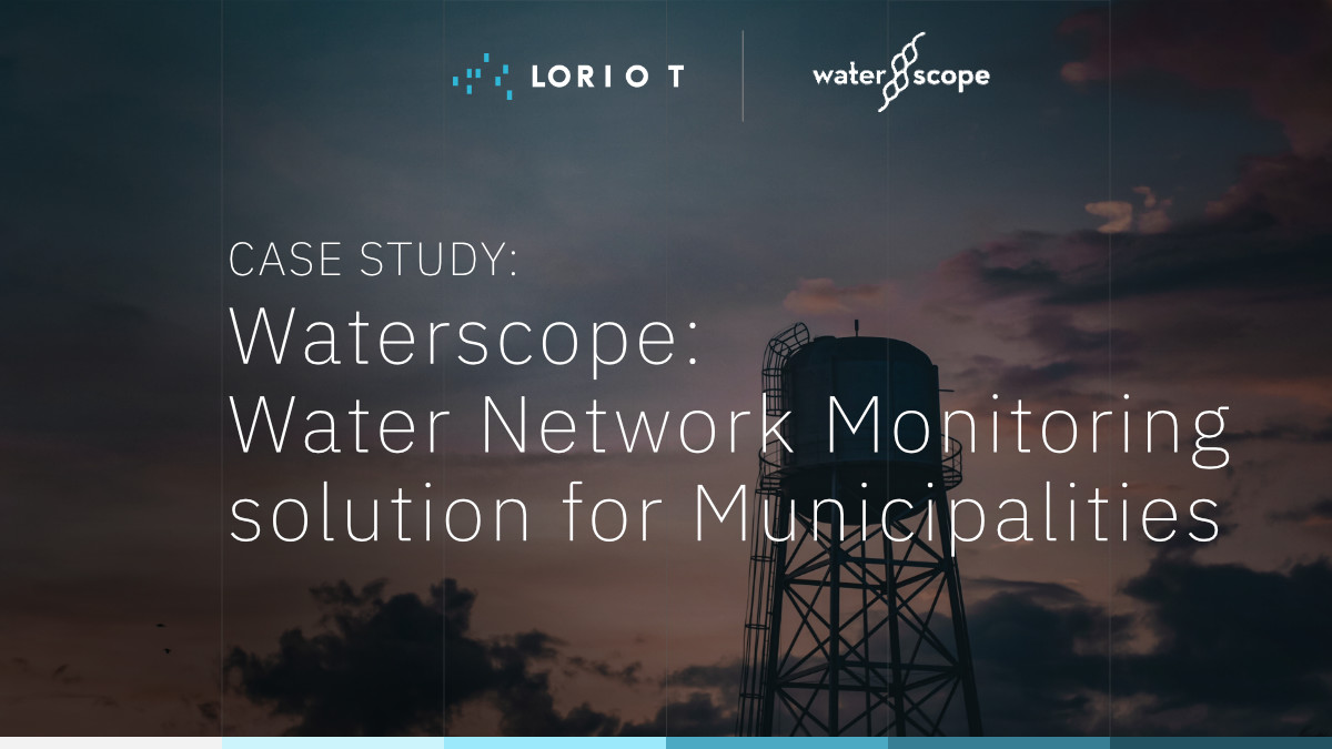 LORIOT | Use Case | Utility | Water Network Monitoring